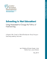Schooling Is Not Education! Using Assessment to Change the Politics of ...